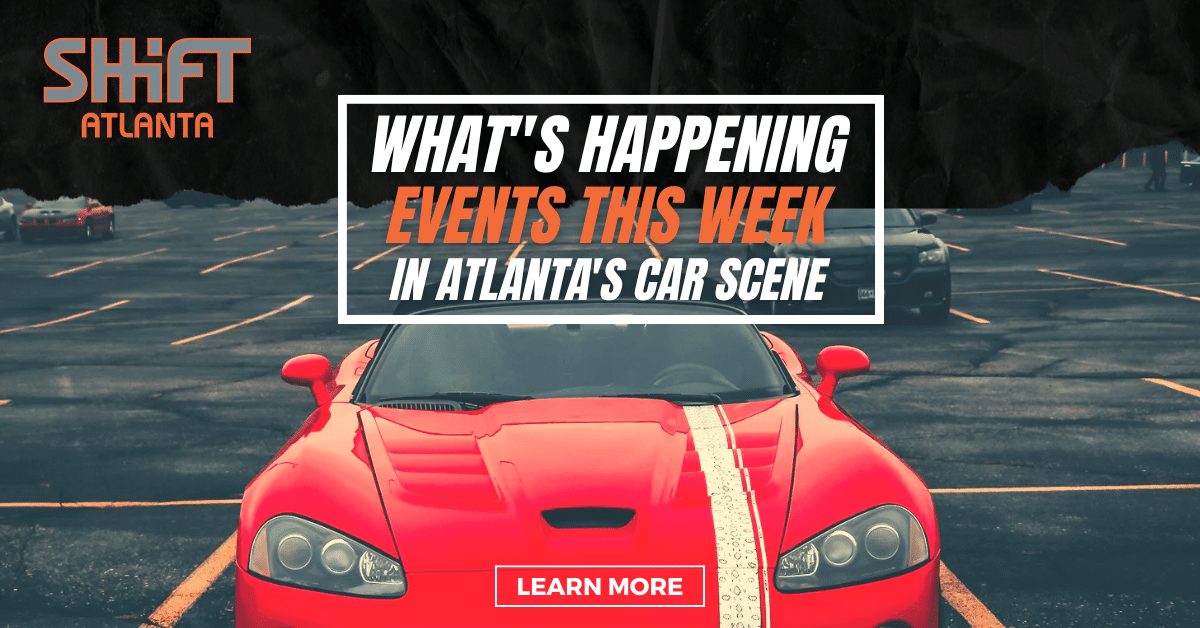 Atlanta Car Shows, Events, Track Days and Meets - ShiftAtlanta
